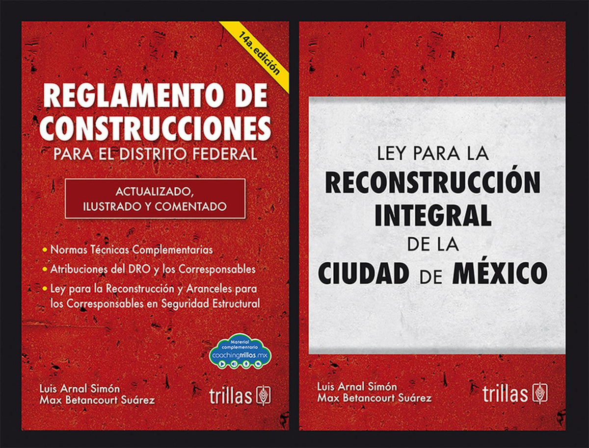 Reglamento De Construcciones Y Ley Para La Reconstruccion Integral De La Ciudad De Mexico ...