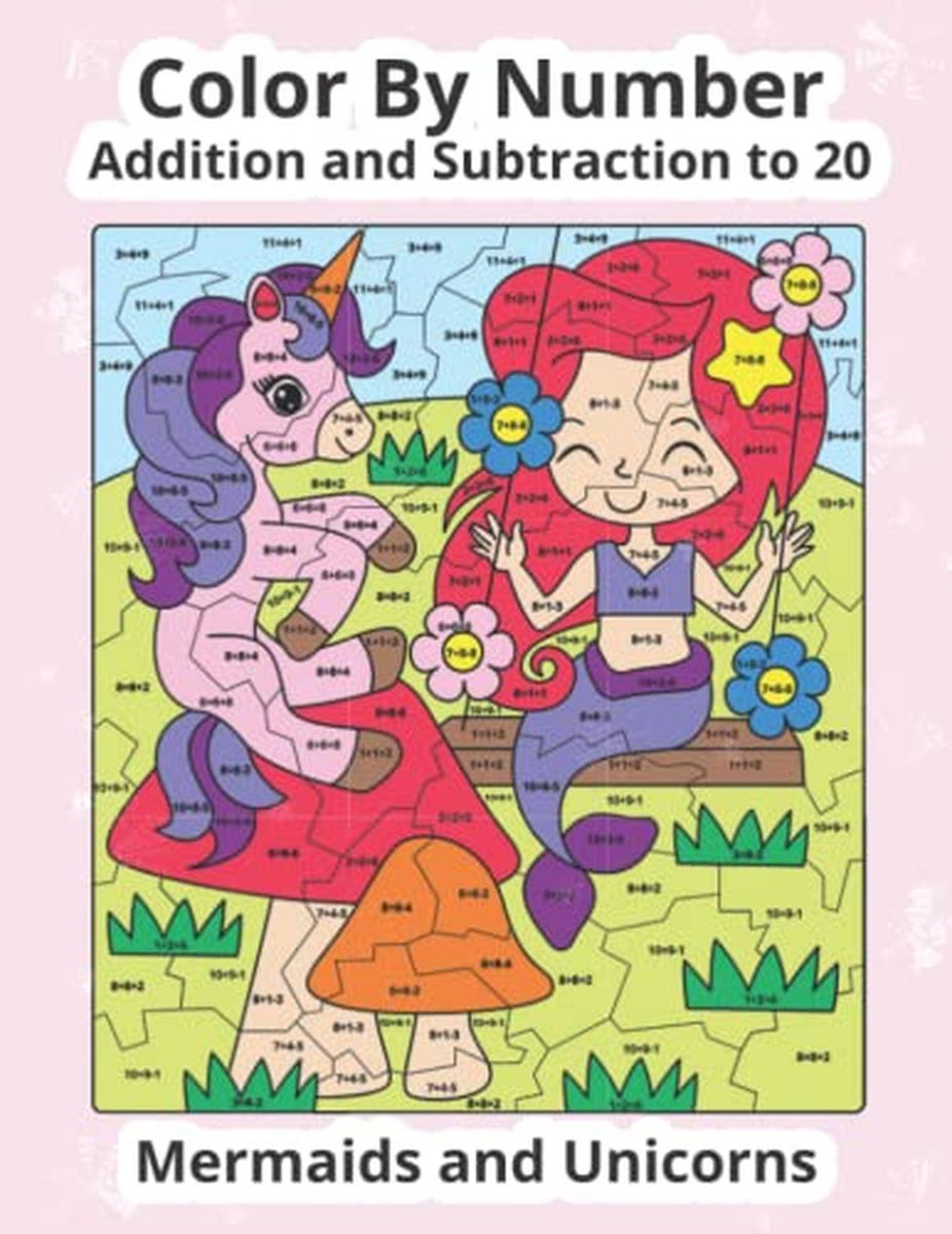 Color By Number Addition And Subtraction Mermaids And Unicorns ...