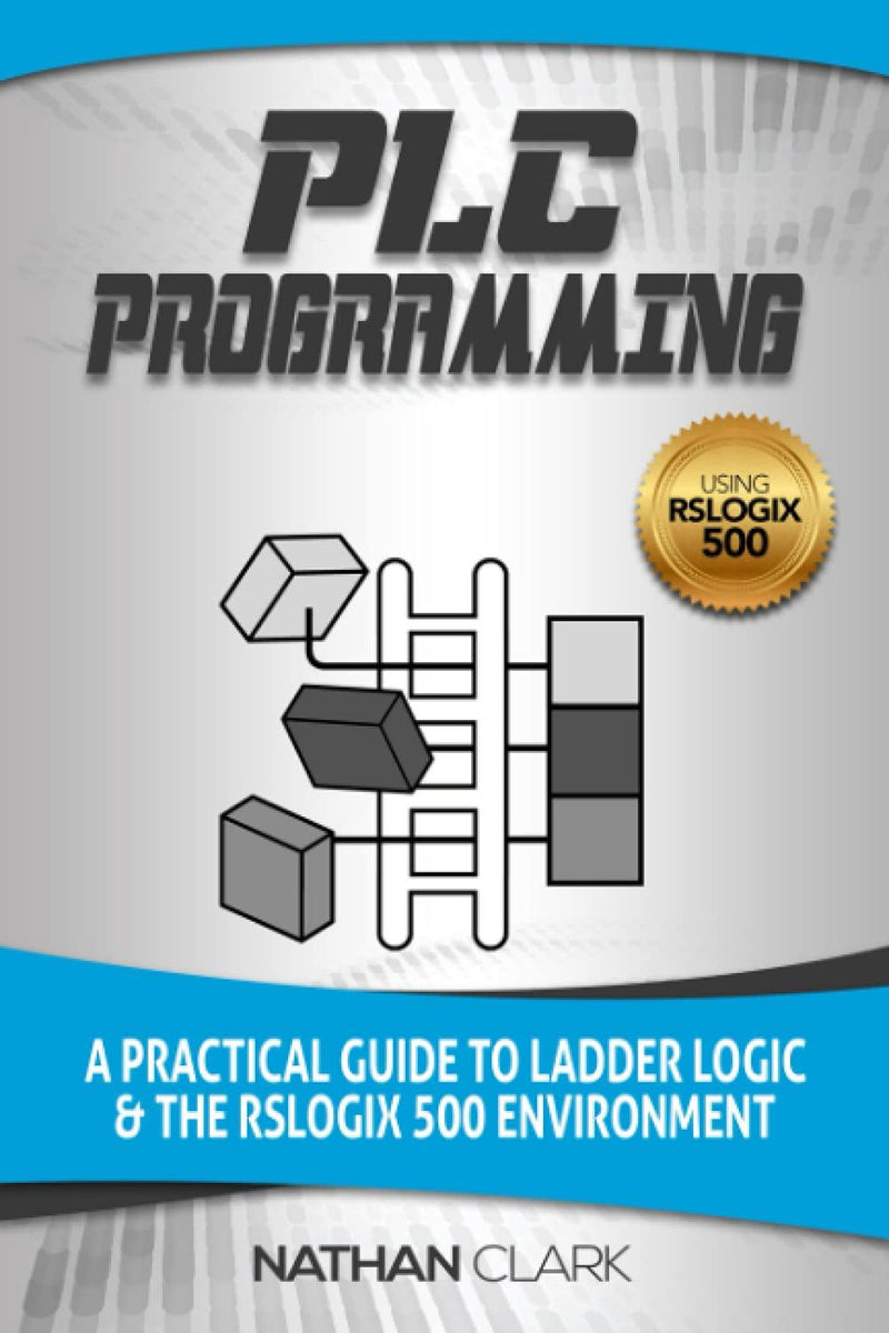 Plc Programming Using Rslogix 500 – Cadabra & Books