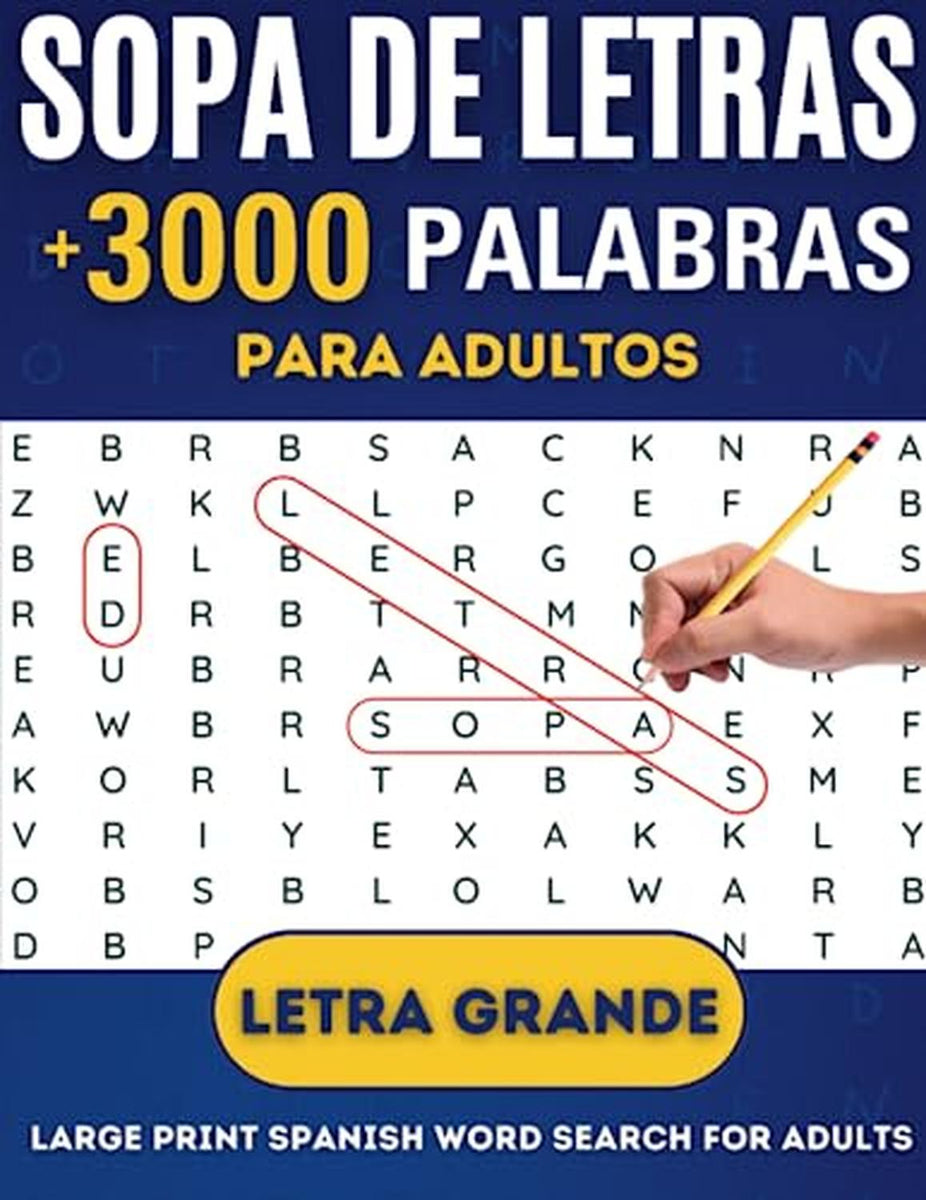 +3000 Palabras Sopa De Letras En Español Para Adultos Con Letra Grande – Cadabra & Books
