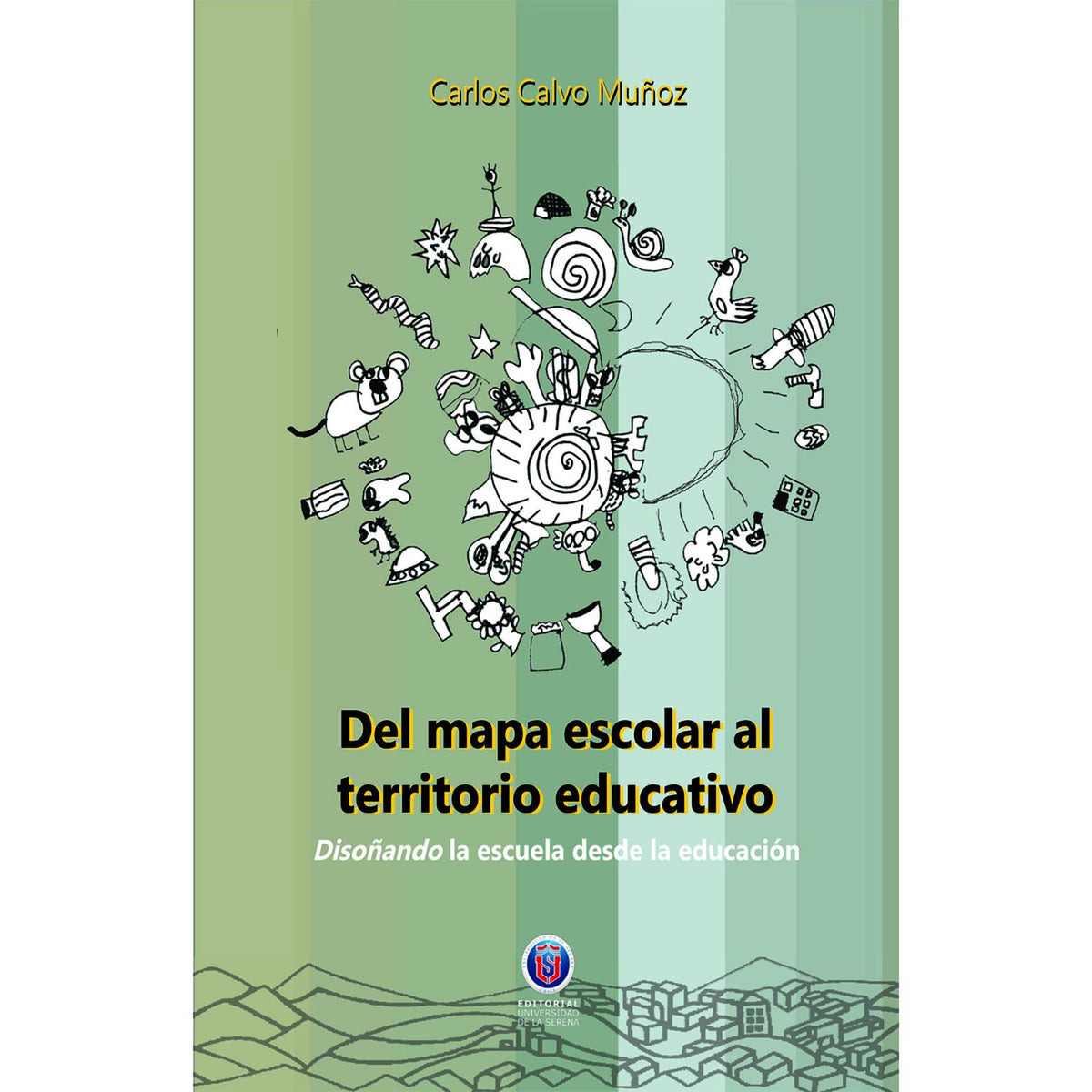 Del Mapa Escolar Al Territorio Educativo – Cadabra & Books