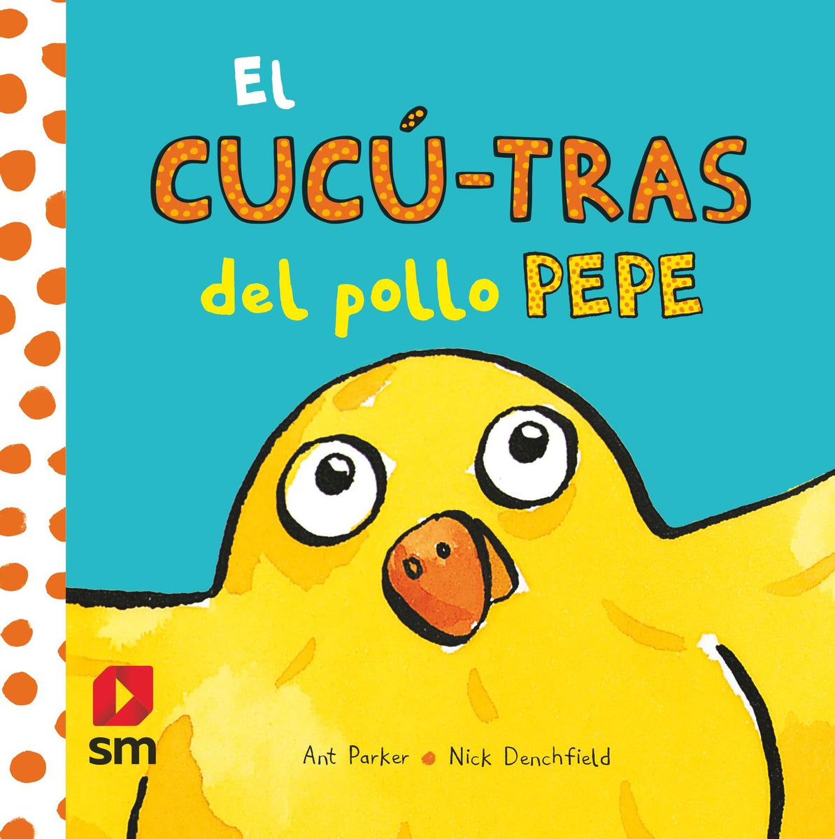 El Cucú-Tras Del Pollo Pepe (El Pollo Pepe Y Sus Amigos) – Cadabra & Books