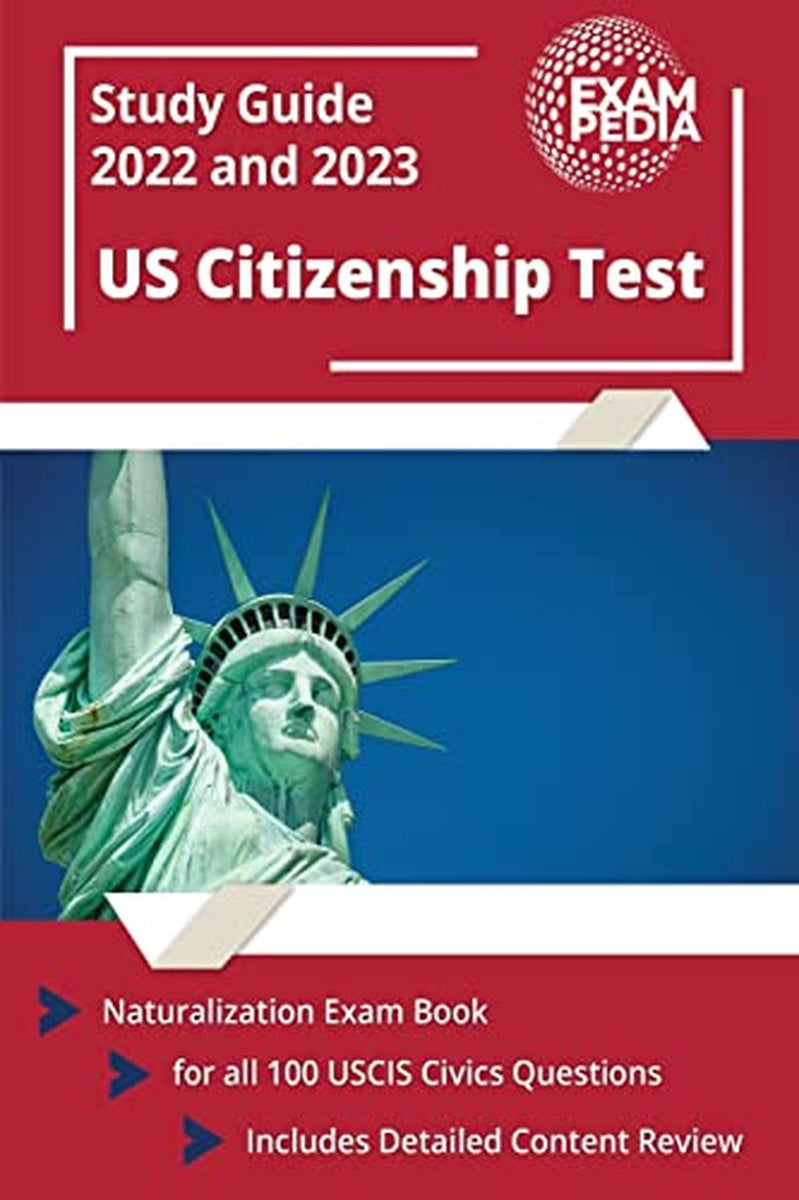 US Citizenship Test Study Guide 2022 and 2023: Naturalization Exam Book ...