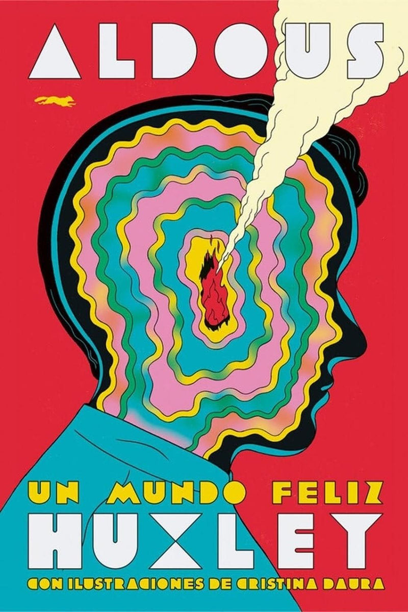 Un mundo feliz, de Adolf Huxley, Libros del Zorro Rojo – Cadabra & Books