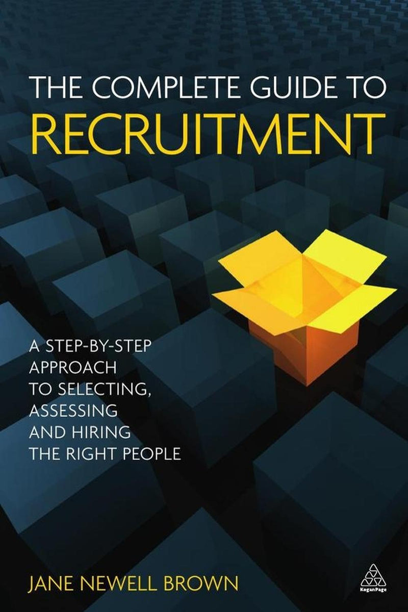 Complete Guide to Recruitment, de Jane Newell Brown, Blanda – Cadabra ...