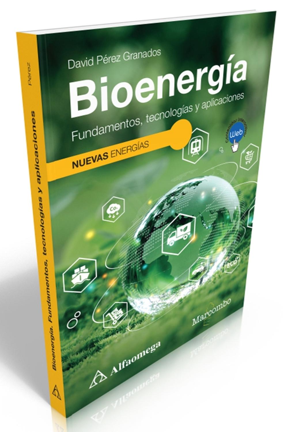 Bioenergía. Fundamentos, Tecnologías Y Aplicaciones, de Dav – Cadabra ...