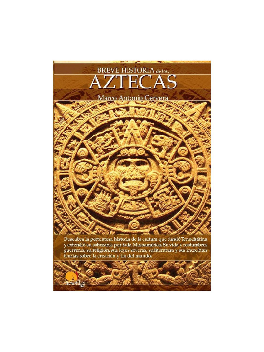 Breve historia de los aztecas – Cadabra & Books