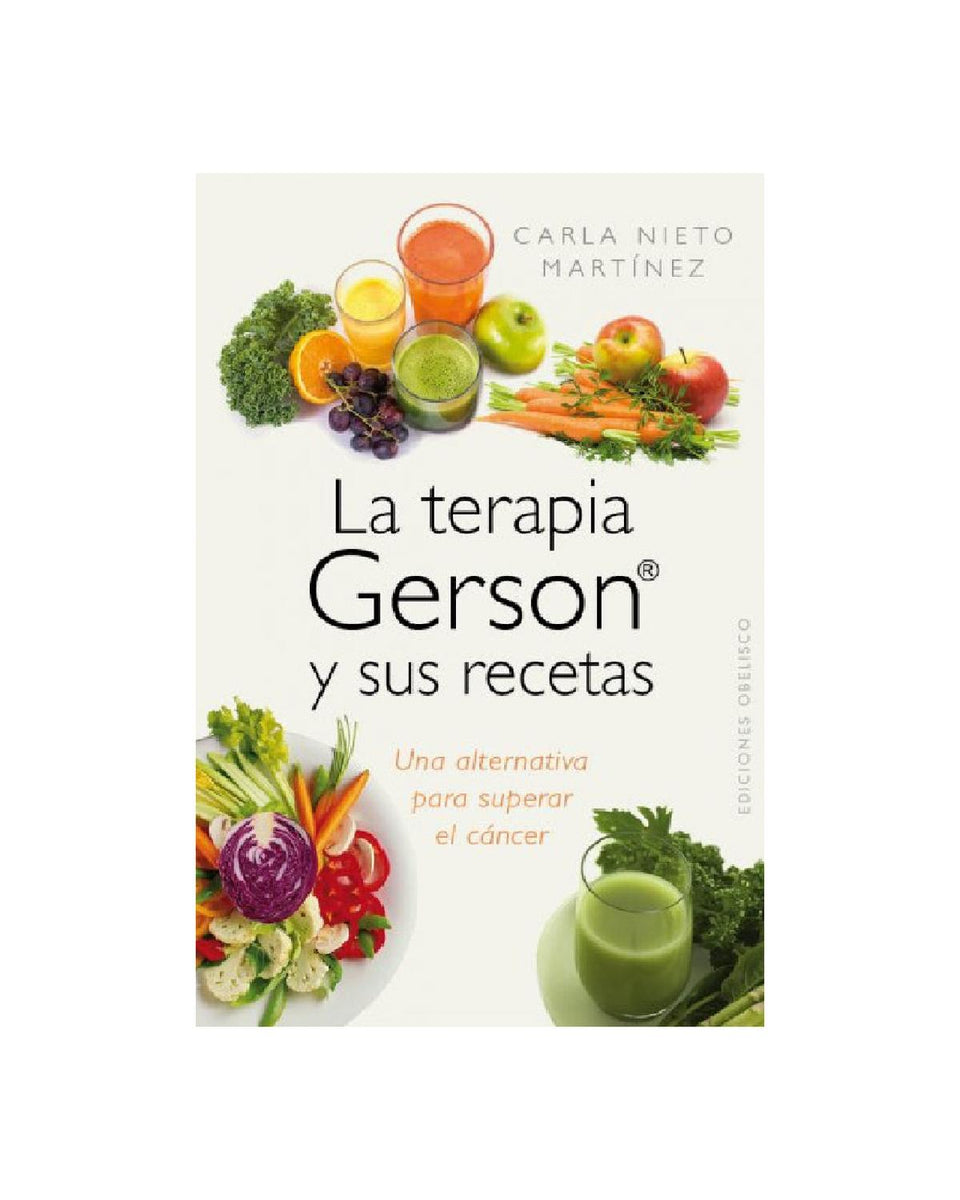 La terapia Gerson y sus recetas – Cadabra & Books
