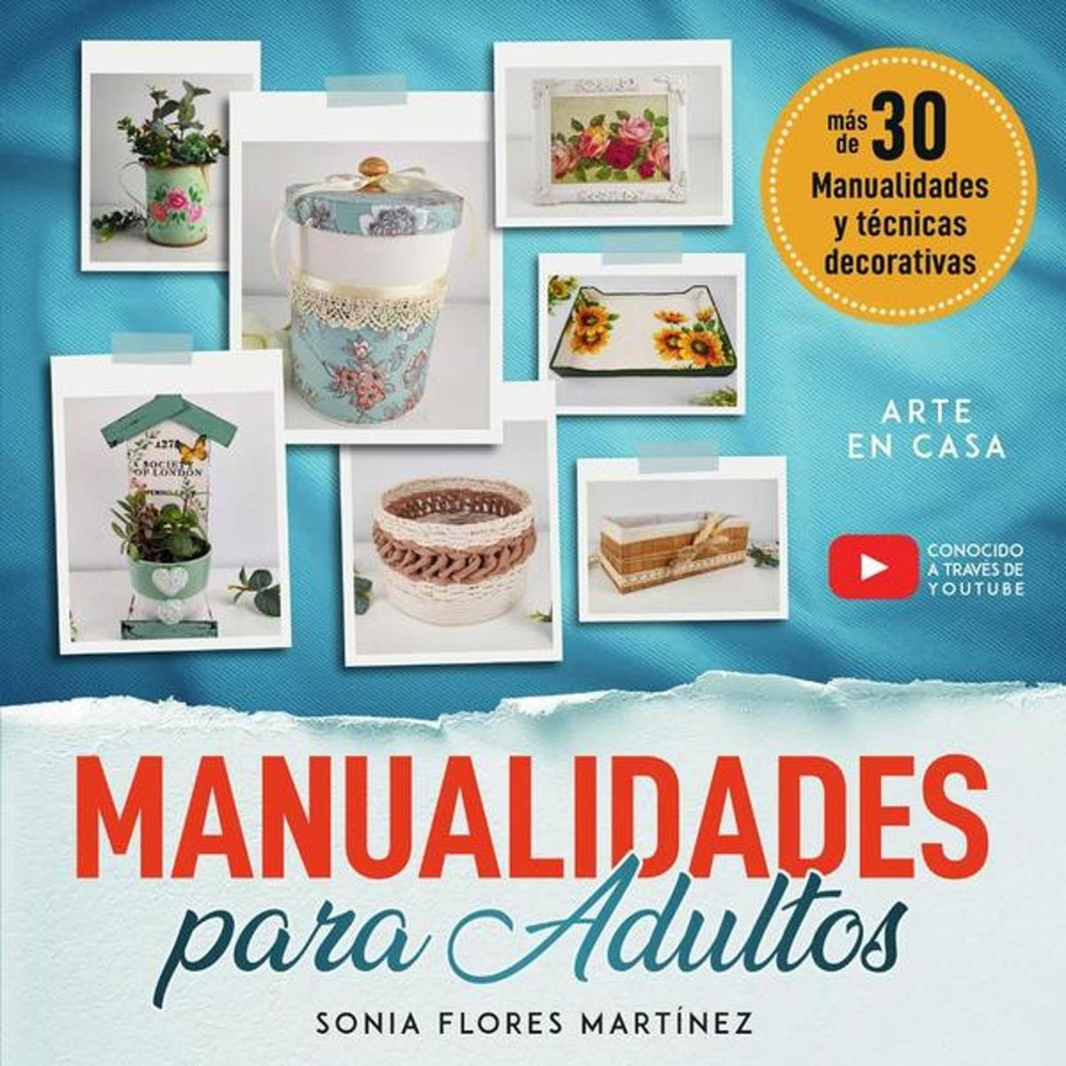 El libro de manualidades para adultos - Más de 30 Manualidades ...