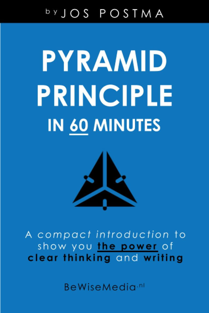 Pyramid Principle In 60 Minutes – Cadabra & Books