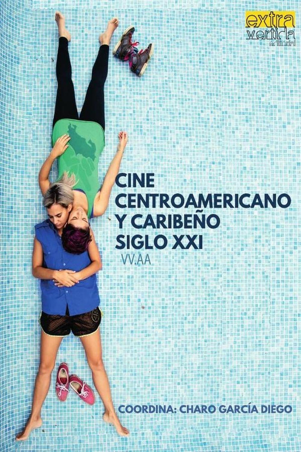 Cine centroamericano y caribeño siglo XXI – Cadabra & Books