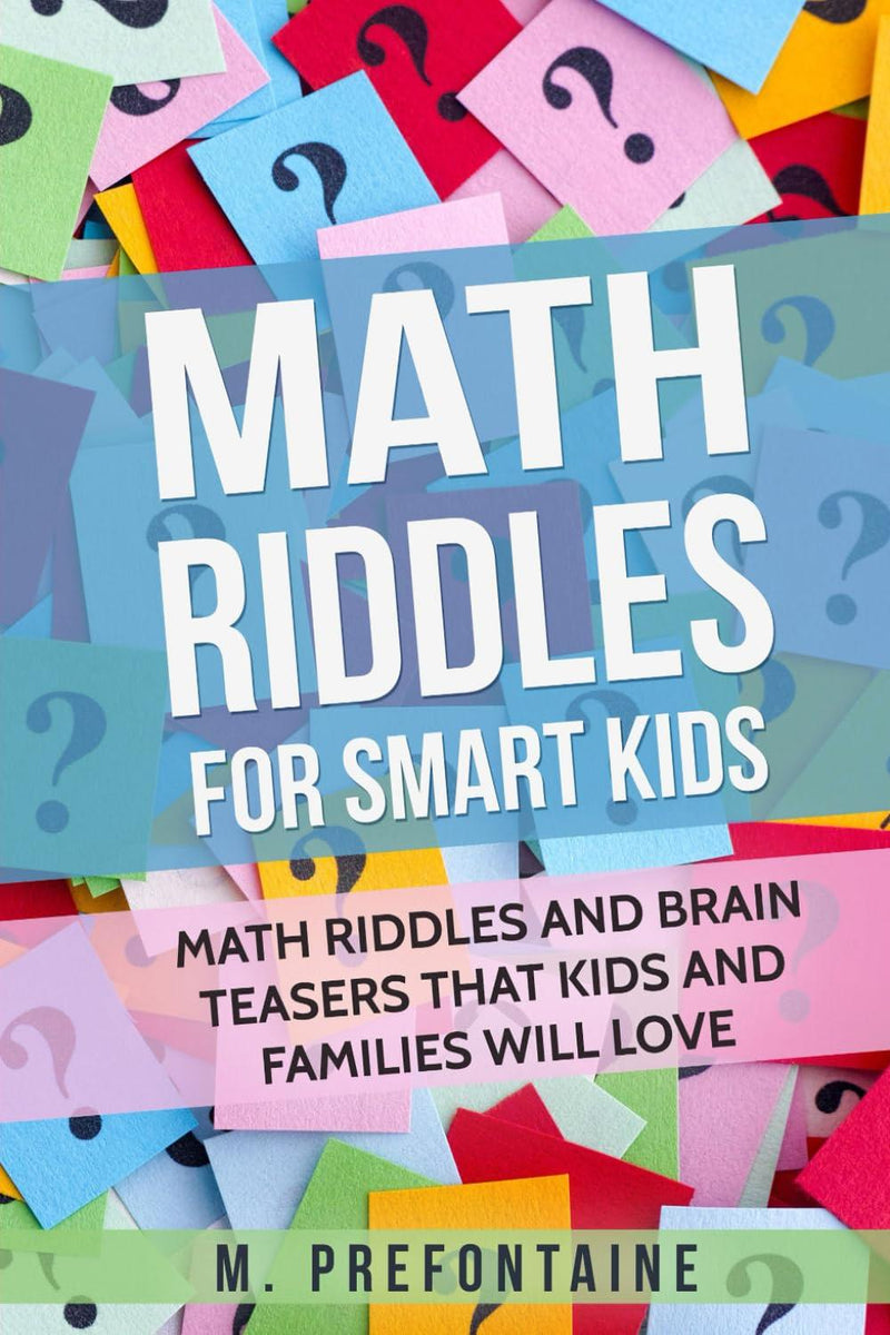 Math Riddles For Smart Kids – Cadabra & Books