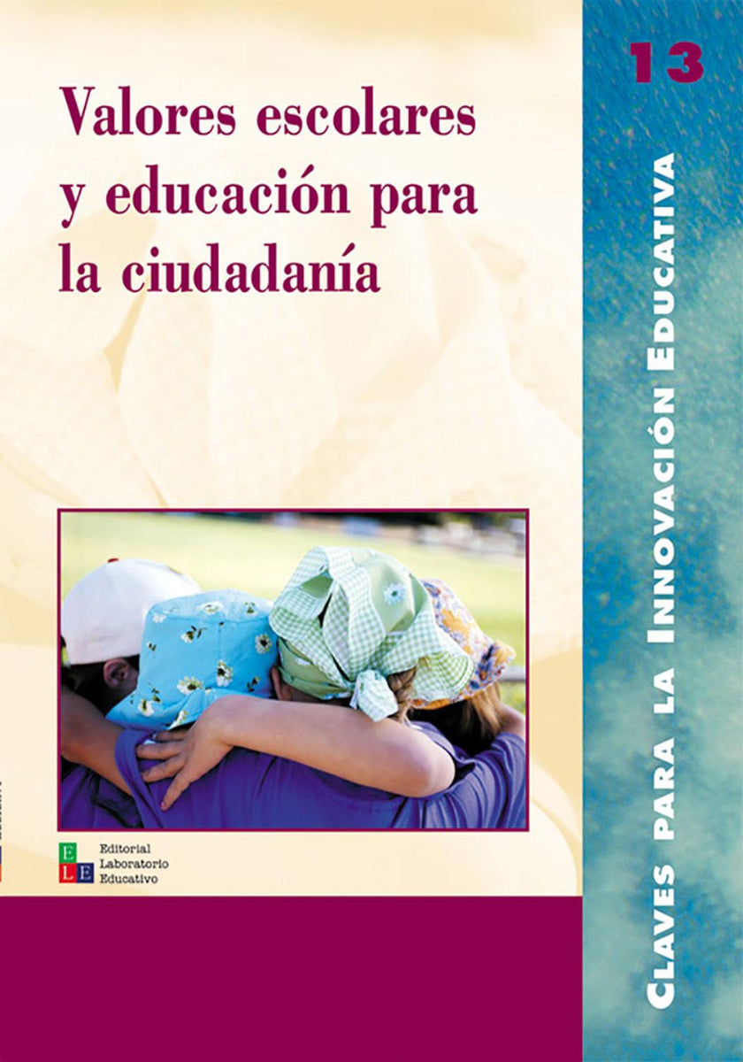 Valores escolares y educaci¢n para la ciudadan¡a – Cadabra & Books