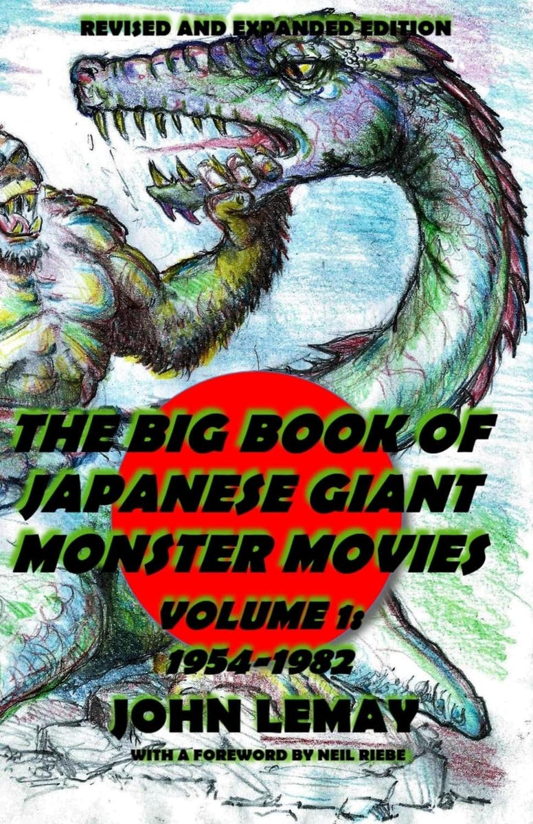 The Big Book Of Japanese Giant Monster Movies Vol. 1 – Cadabra & Books
