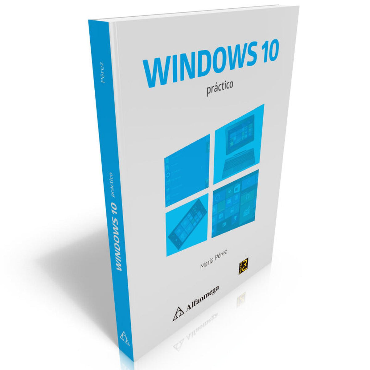 Windows 10 Práctico – Cadabra & Books