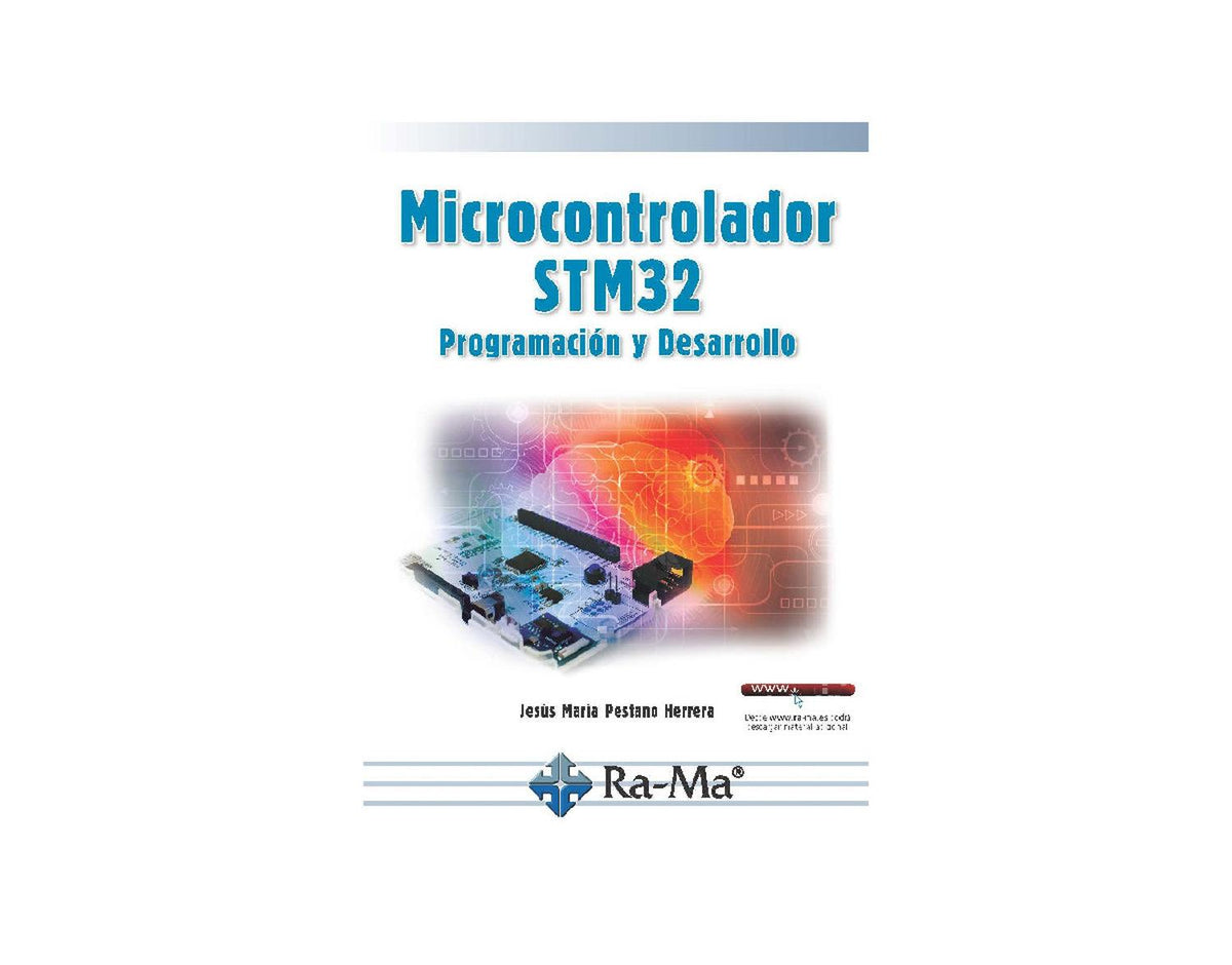 Microcontrolador STM32 Programación y desarrollo – Cadabra & Books