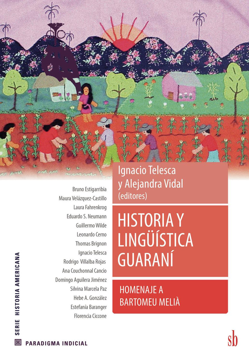Historia Y Lingüística Guaraní – Cadabra & Books